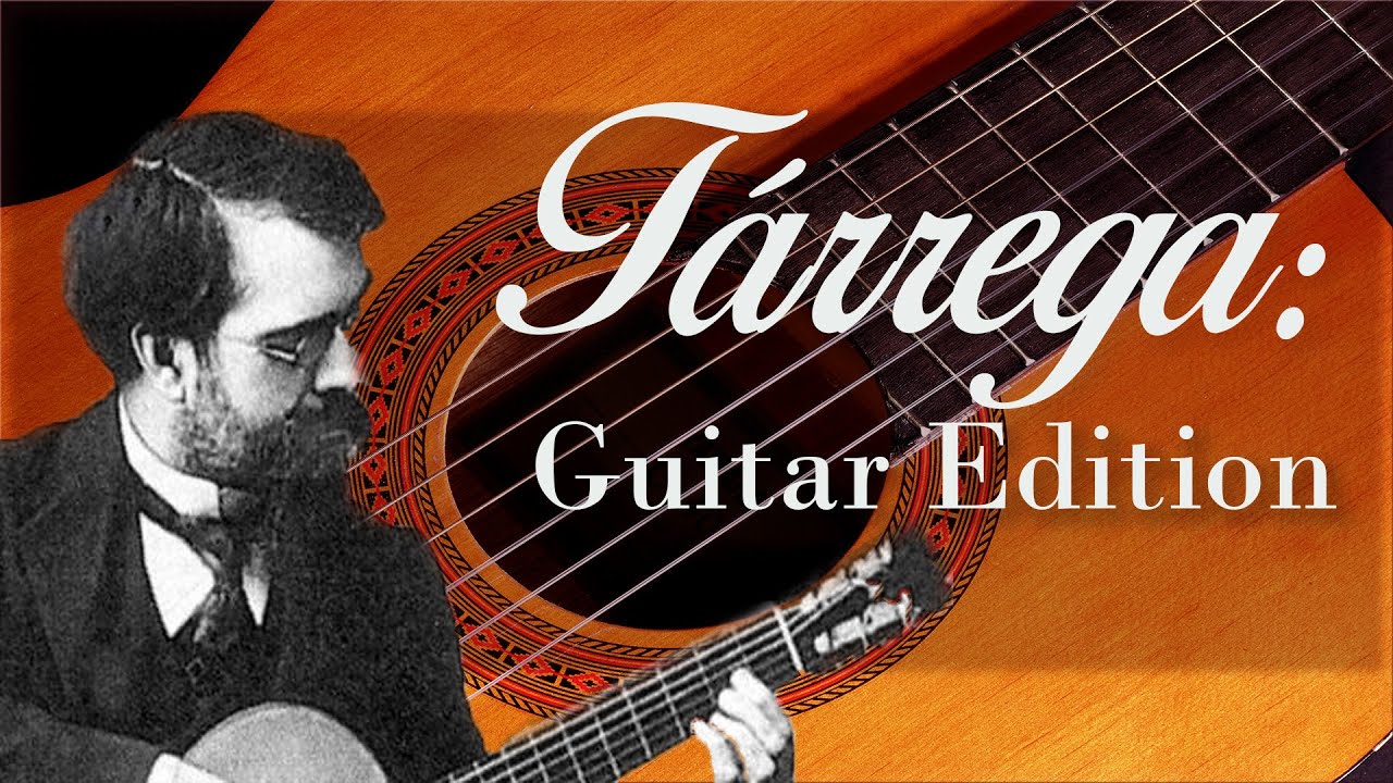 La guitarra de Tárrega (4 horas de sus obras) | Guitarra.online